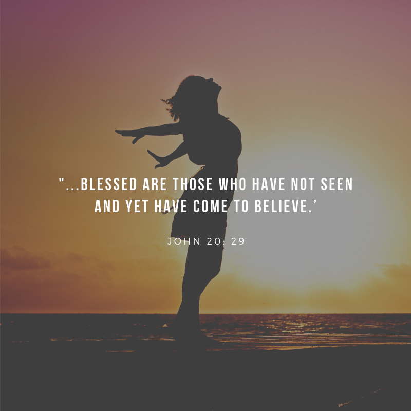 Believing Without Seeing – Fully Alive